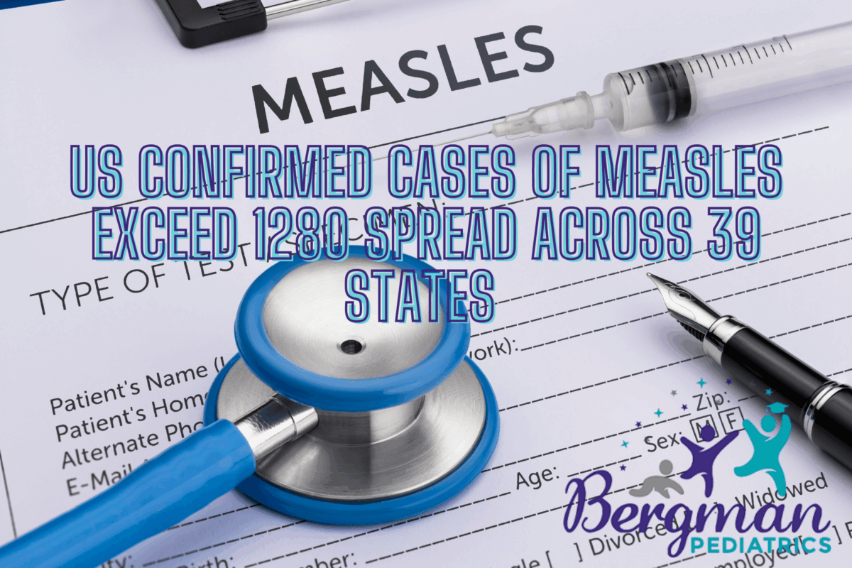 Measles Is Back — What Parents Need to Know Now | Bergman Pediatrics